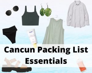 11 Essentials for your Cancun Packing List - Creating My Compass